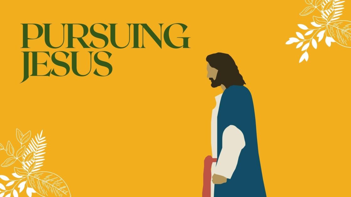 PURSUING JESUS, NEW SERIES | Ministry to Youth