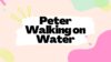 PETER WALKING ON WATER YOUTH GROUP LESSON | Ministry to Youth