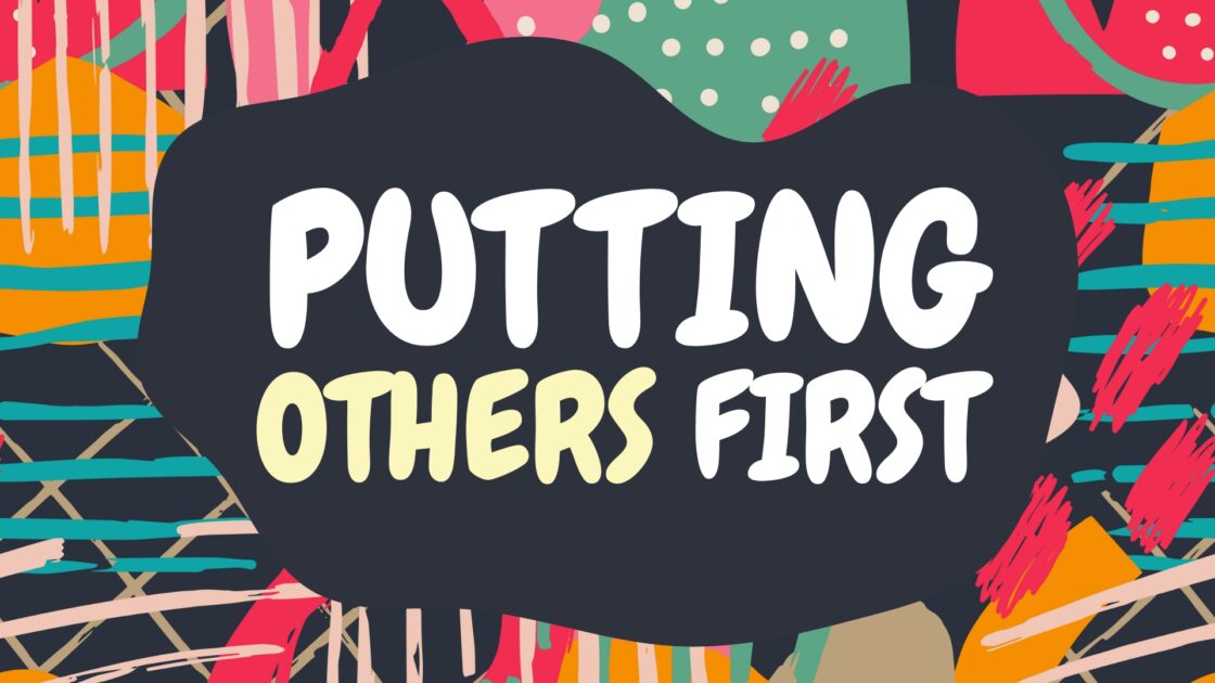 YOUTH GROUP LESSON ON PUTTING OTHERS FIRST | Ministry to Youth