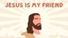 Jesus Is My Friend Bible Lesson for Kids | Ministry to Youth